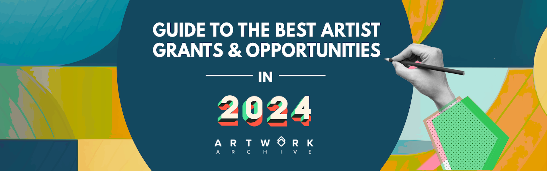 Guide to the Best Artist Grants and Opportunities in 2024 | Artwork Archive